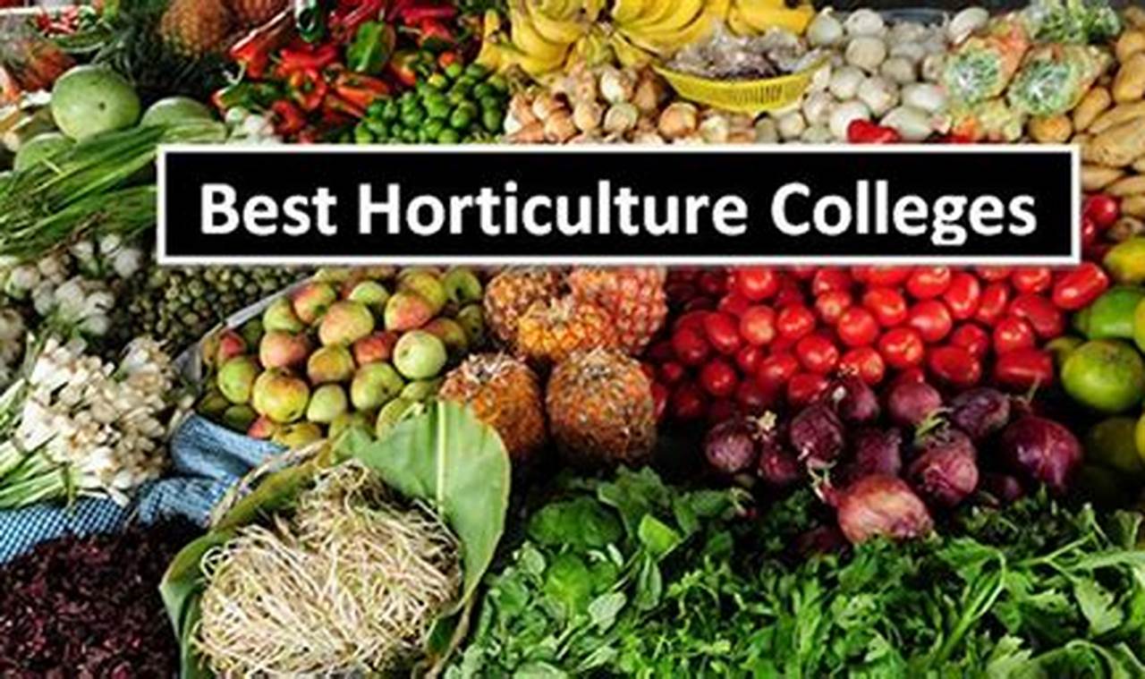 Top Best Horticulture Schools & Programs 2024
