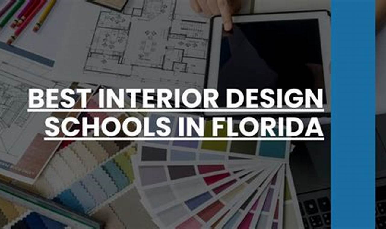 Top Interior Design Schools in Florida 2024
