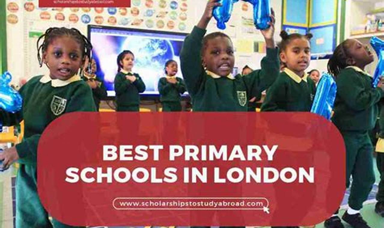 Top 10 Best Primary Schools in London 2024