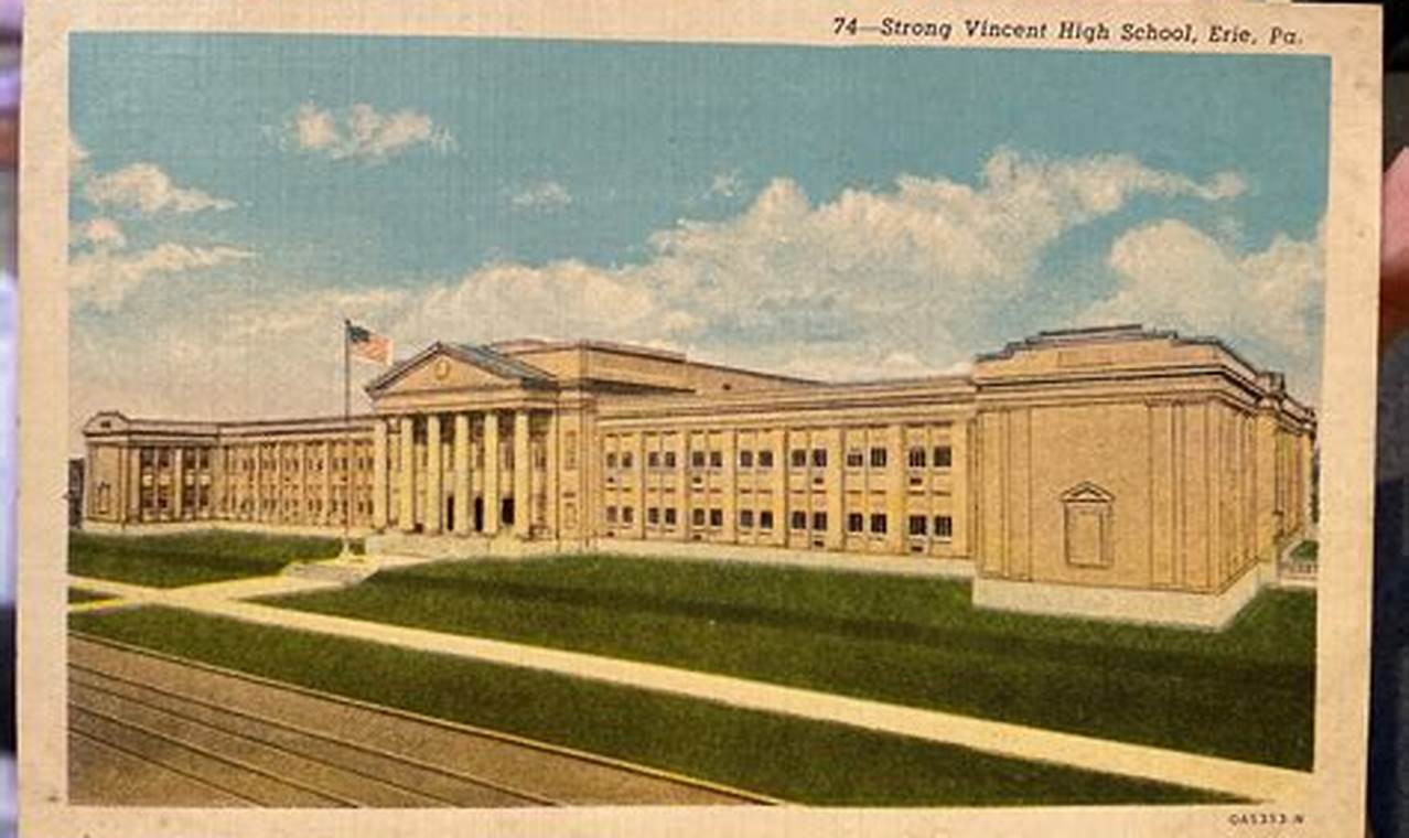 Remembering Strong Vincent High School: A Legacy