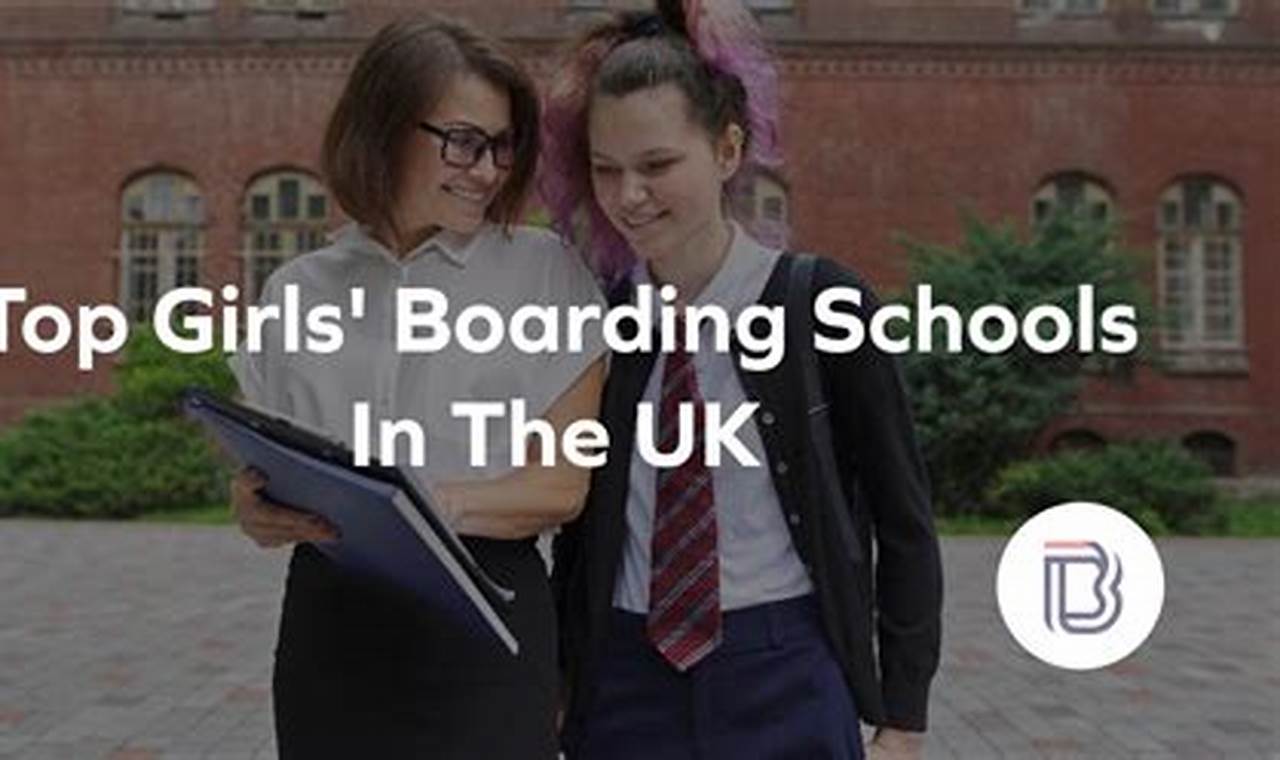 Top Girls Boarding Schools: A Guide