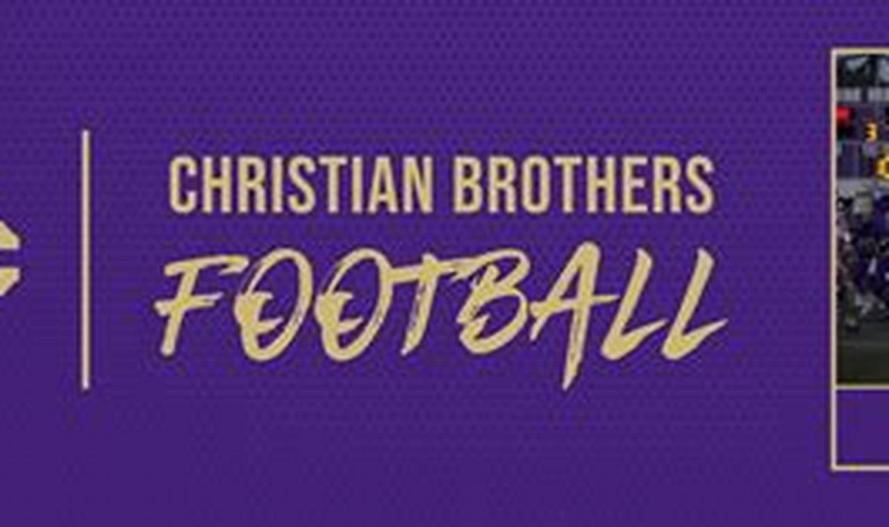Top Christian Brothers High School Football Teams