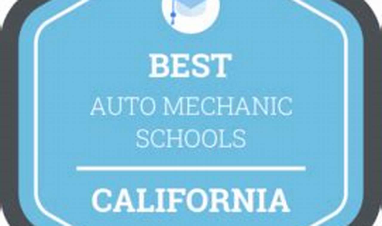 Top 5 Mechanic Schools in California 2024