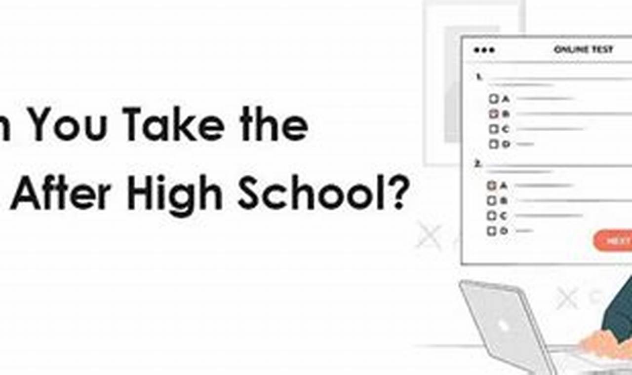 How To Take Sat After High School